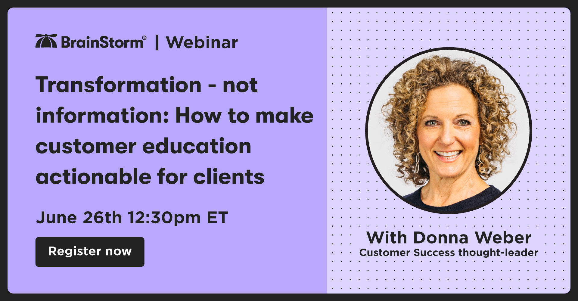 Customer Education Webinar Series